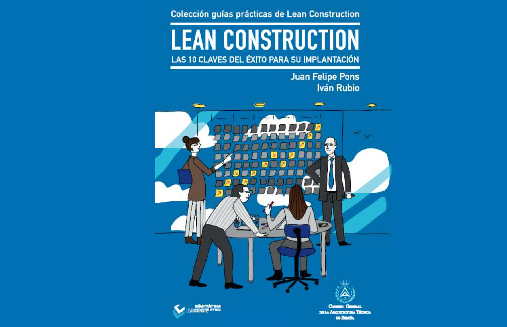 Presentación LEAN Construction: las 10 claves del éxito para su implantación | COAATGR